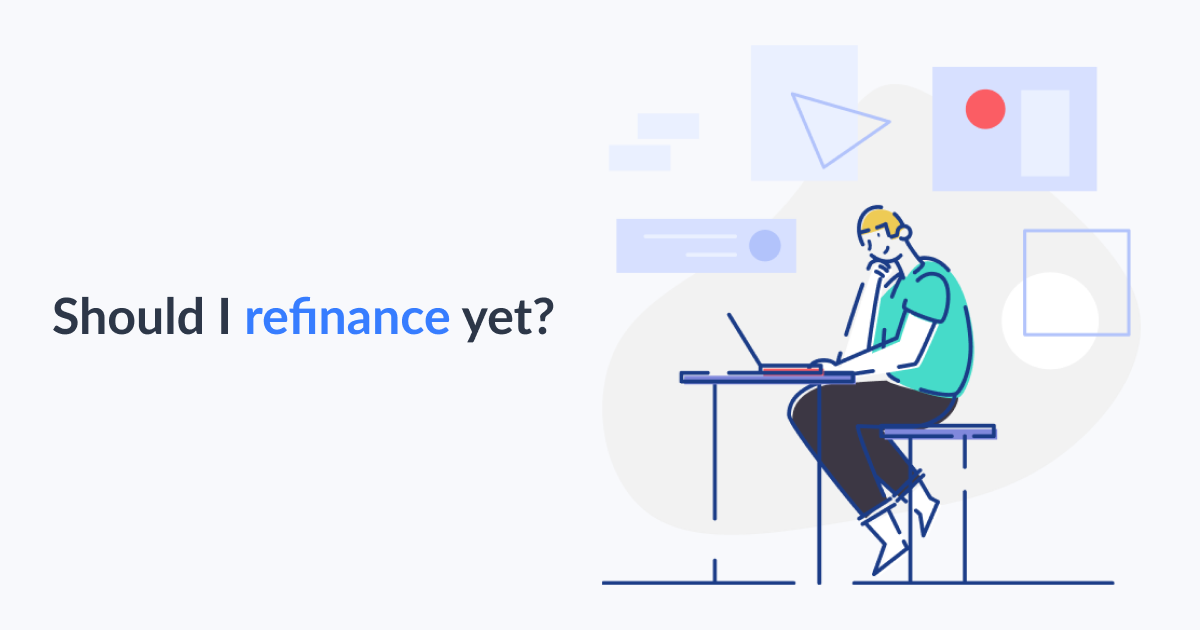 Mortgage Refinance Calculator - Should I Refinance Yet?